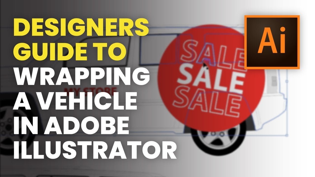 How To Wrap A Vehicle In Illustrator Like A Pro - Mind Island Design